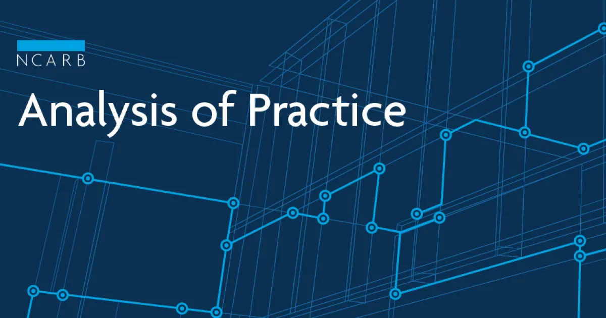 Explore the 2022 Analysis of Practice Report | NCARB - National Council ...