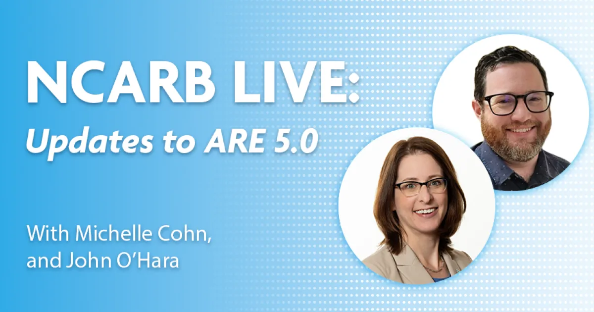 Webinar: Learn More About Updates to ARE 5.0 | NCARB - National Council ...
